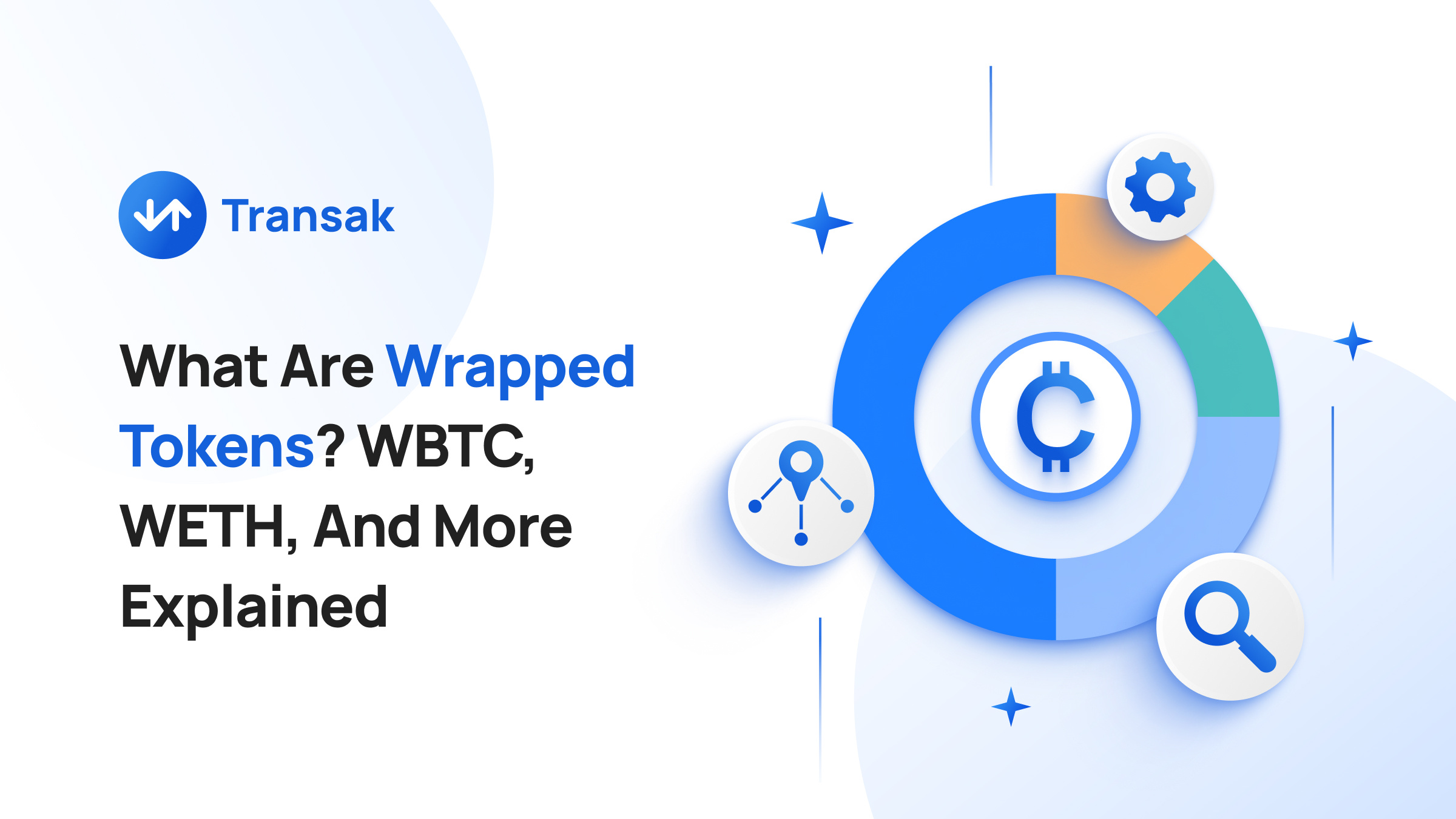 What Are Wrapped Tokens? WBTC, WETH, And More Explained | Transak
